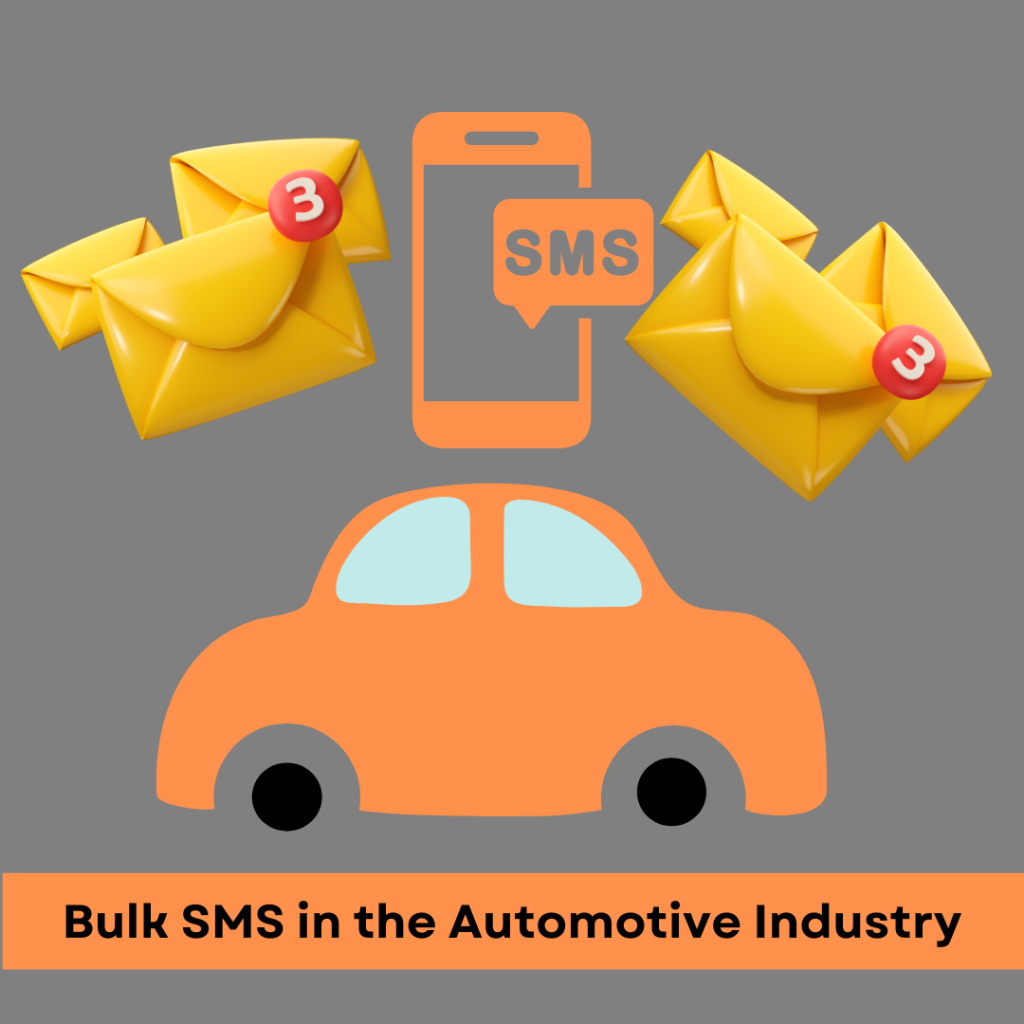 Bulk SMS in Automotive Industry- Transforming Communication