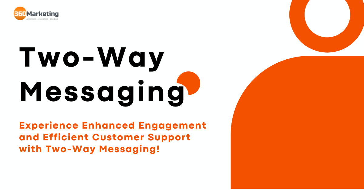 Unlocking the Power of Two-Way Messaging