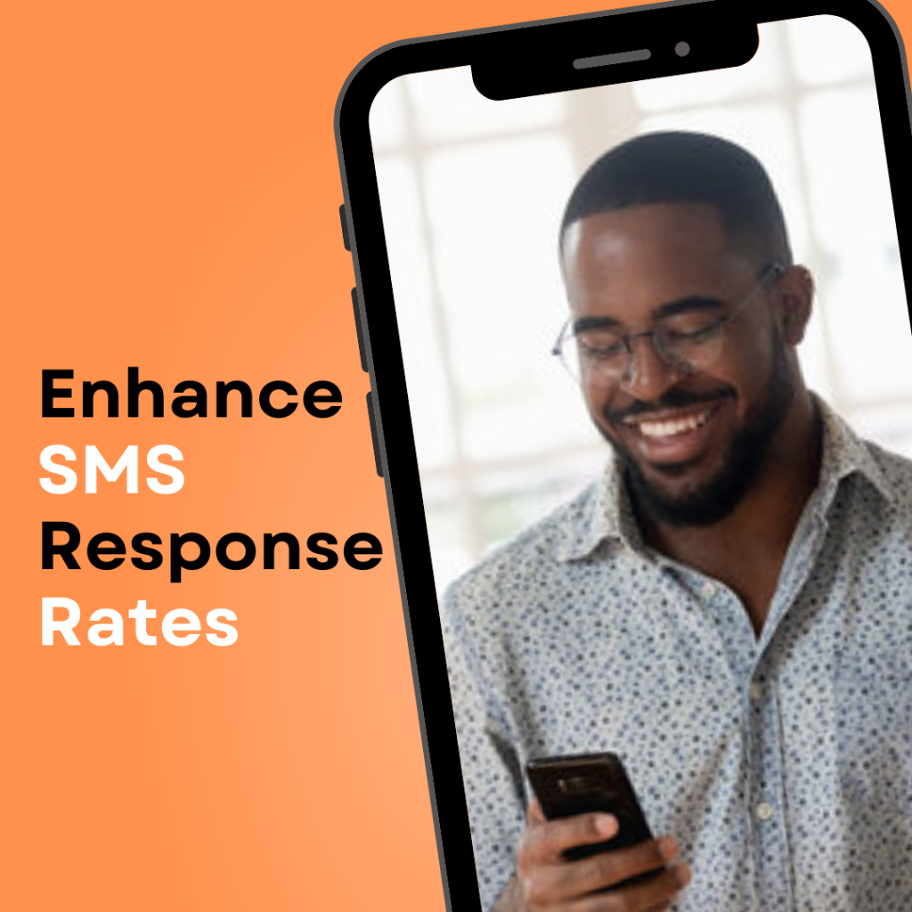 How to Enhance SMS Response Rates