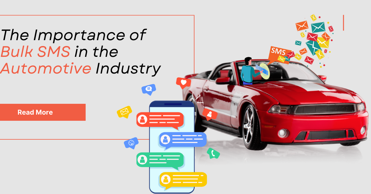 Bulk SMS in Automotive Industry- Transforming Communication